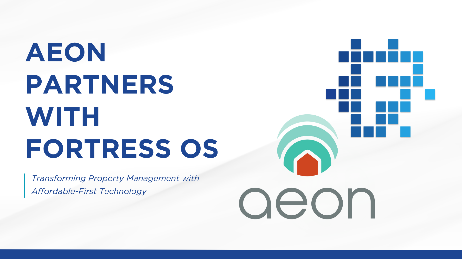 Aeon Partners with Fortress OS to Transform Property Management with Affordable-First Technology